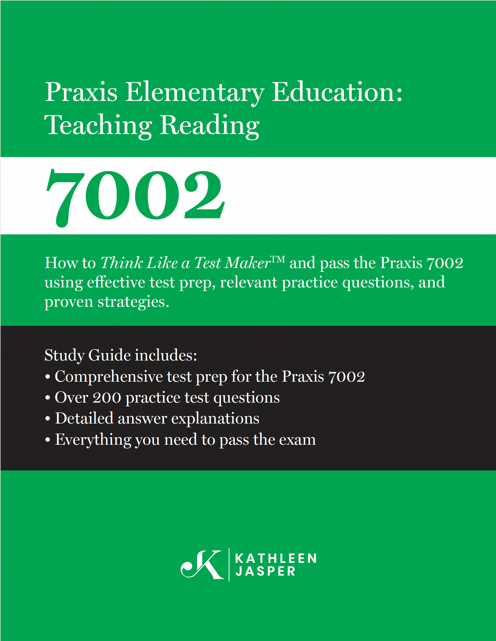 Praxis 7002: Teaching Reading Digital Study Guide – KathleenJasper